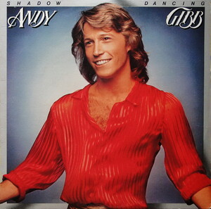 Andy Gibb - Shadow Dancing - Lyrics and ratings - Rate Your Music